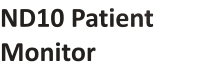 ND10 Patient Monitor
